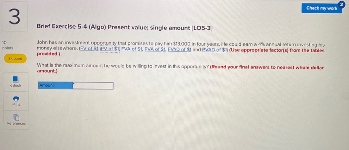 Solved Check my work Brief Exercise 5-4 (Algo) Present | Chegg.com