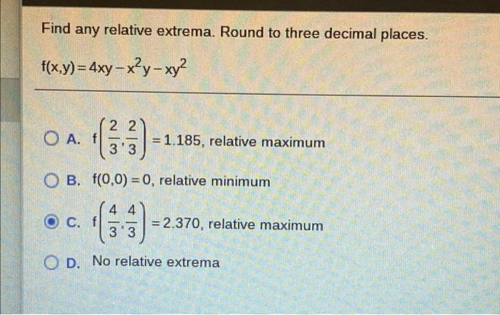 Solved Find any relative extrema. Round to three decimal | Chegg.com