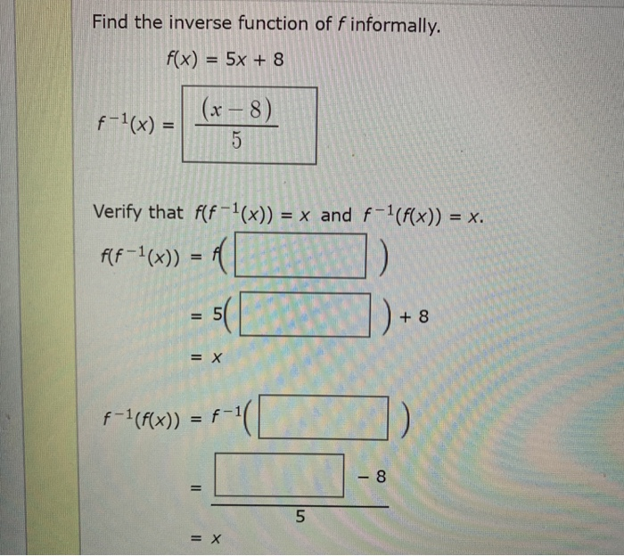 Solved Find The Inverse Function Of F Informally F X 5x