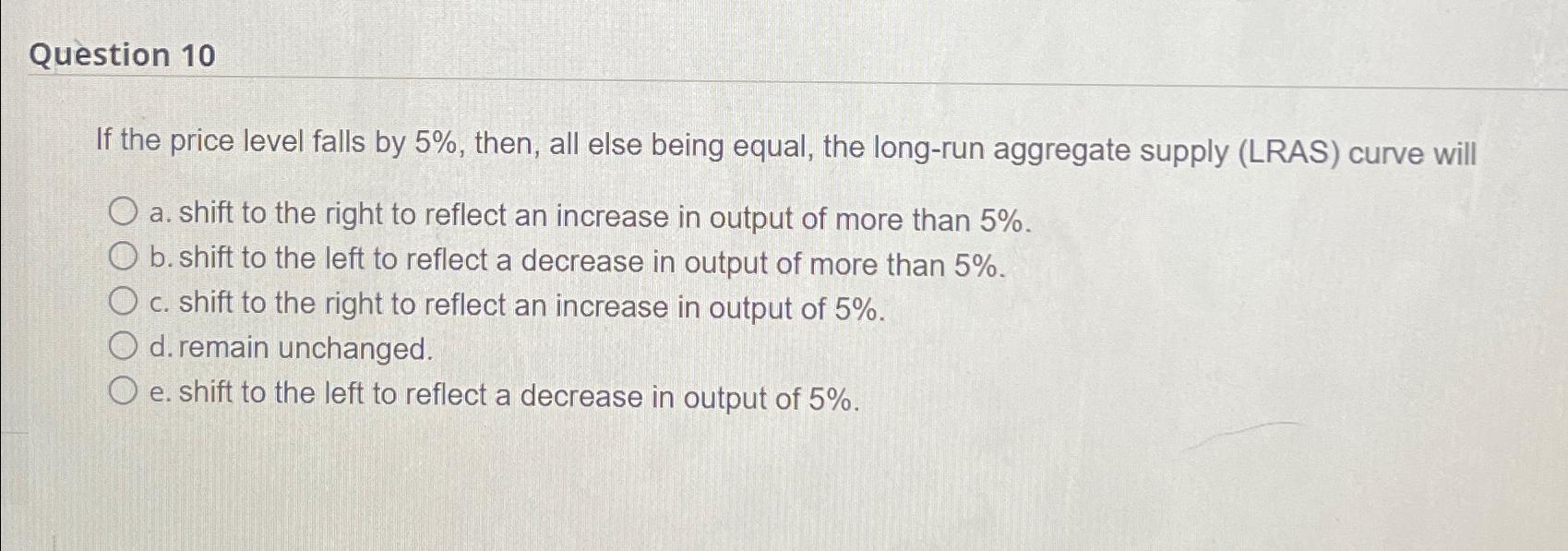 Solved Question 10If the price level falls by 5%, ﻿then, all | Chegg.com