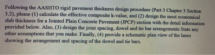 Following the AASHTO rigid pavement thickness design | Chegg.com
