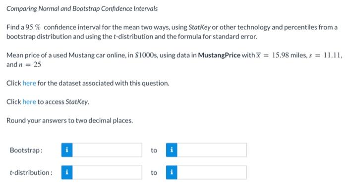 Solved Comparing Normal and Bootstrap Confidence Intervals | Chegg.com