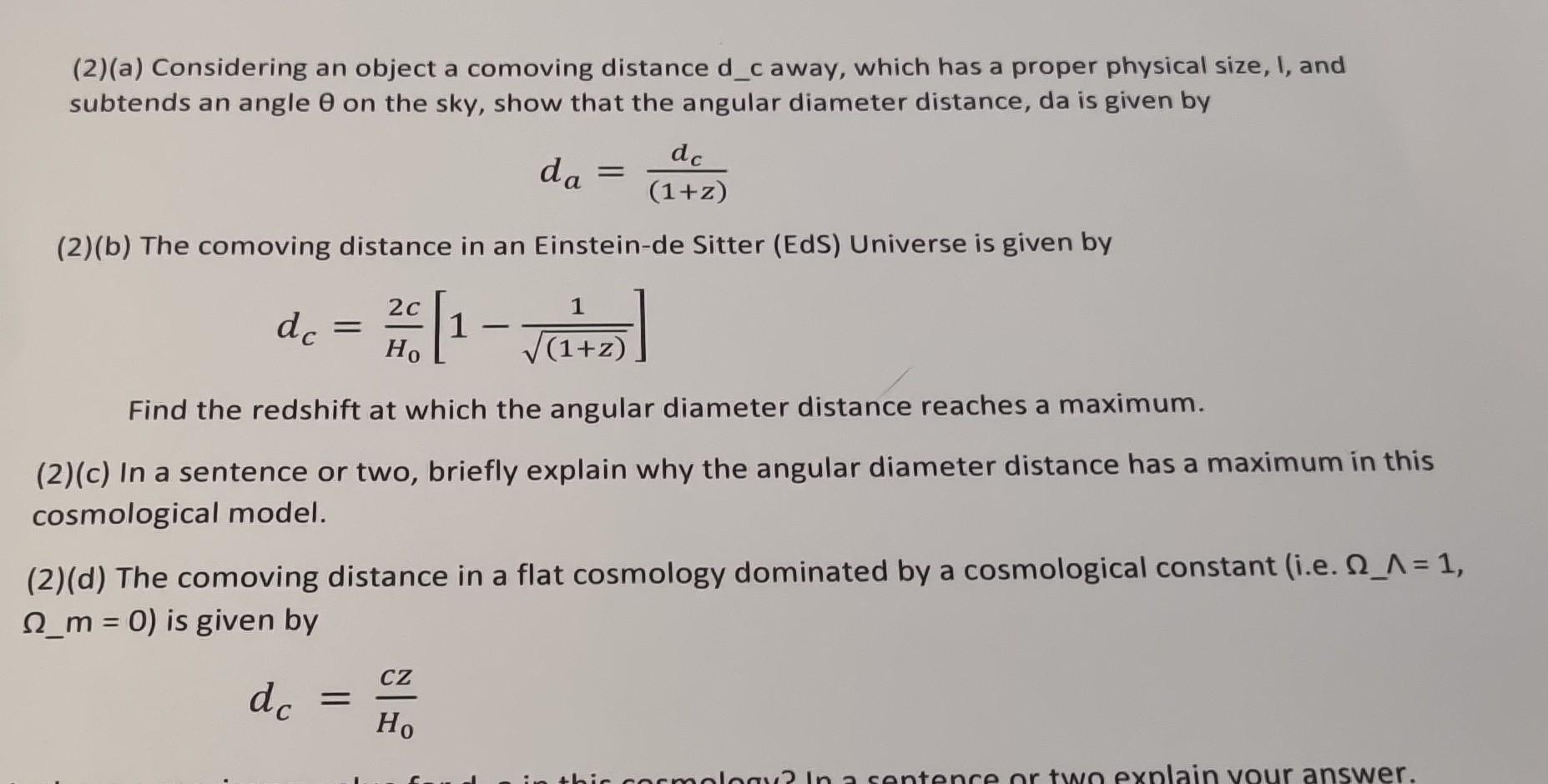 Solved (2)(a) Considering an object a comoving distance d_c | Chegg.com