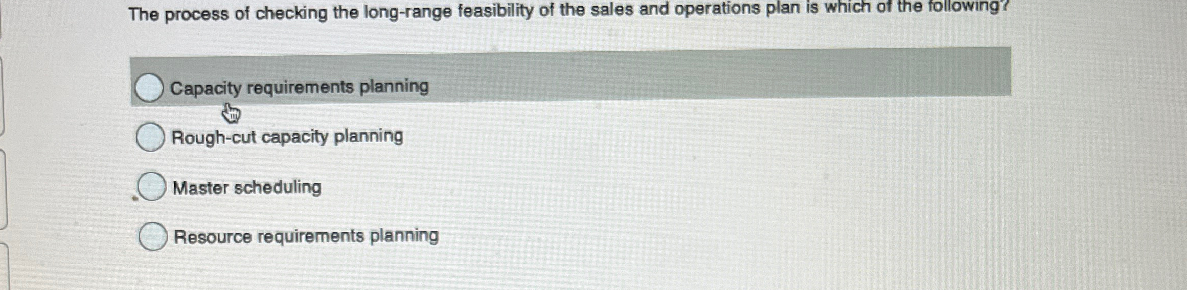 Solved The process of checking the long-range feasibility of | Chegg.com