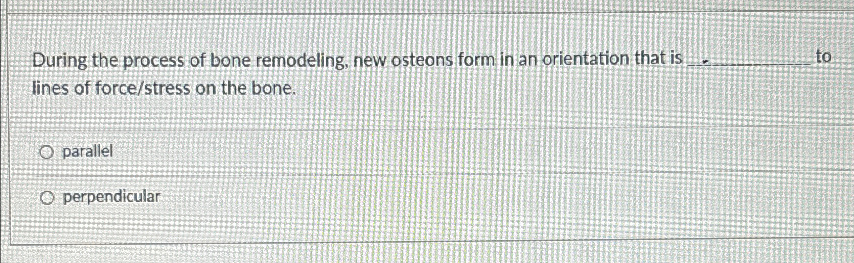 Solved During the process of bone remodeling, new osteons | Chegg.com