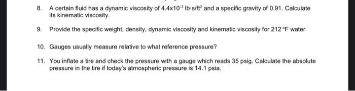 Solved 8. A certain fluid has a dynamic viscosity of 4.4x10 | Chegg.com