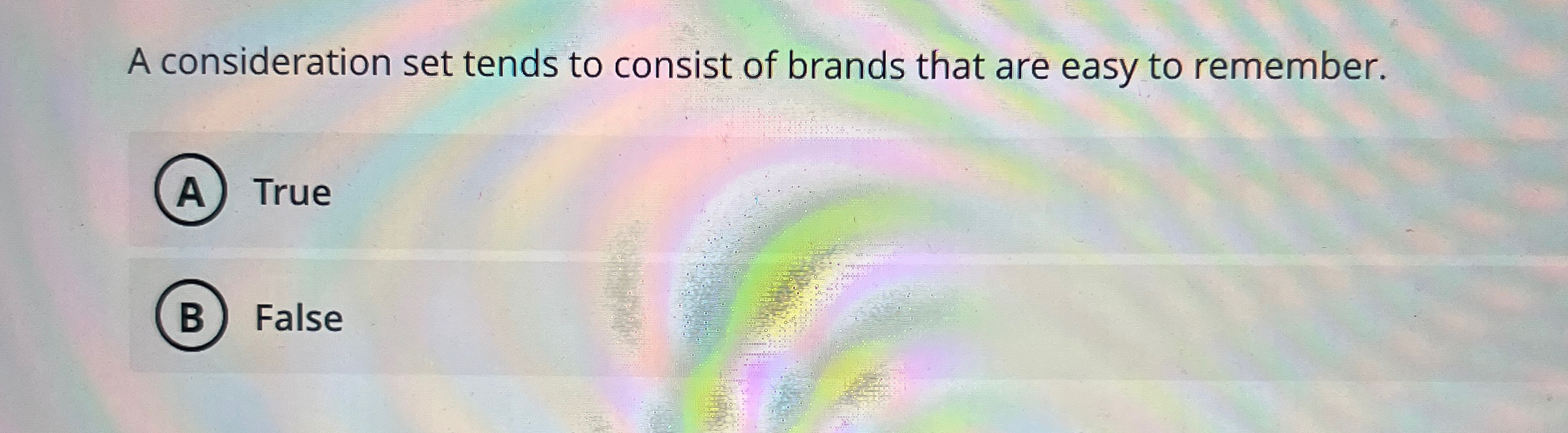 Solved A consideration set tends to consist of brands that | Chegg.com