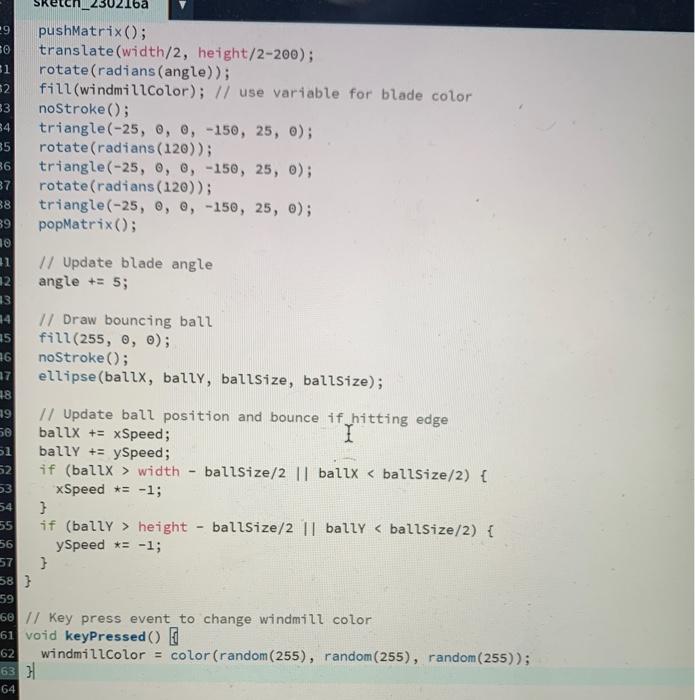 Solved Can you modify the code shown below in the processing | Chegg.com