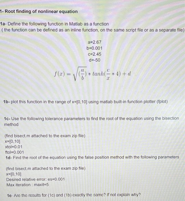 1 - Root finding of nonlinear equation 1a-Define the | Chegg.com