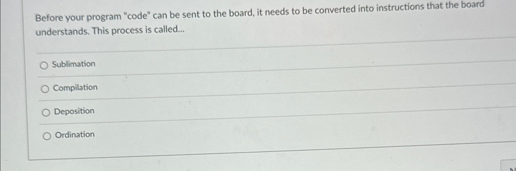 Solved Before your program "code" can be sent to the board, | Chegg.com
