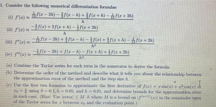 Solved Consider the following numerical differentiation | Chegg.com