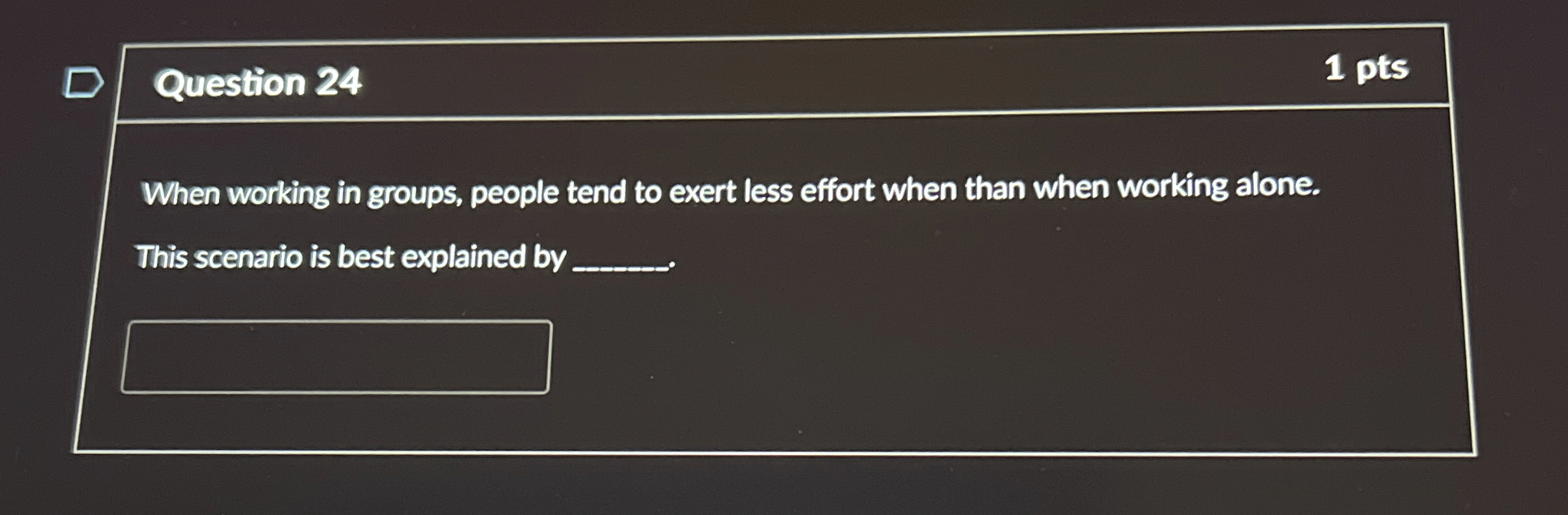 Solved Question 241 ﻿ptsWhen working in groups, people tend | Chegg.com