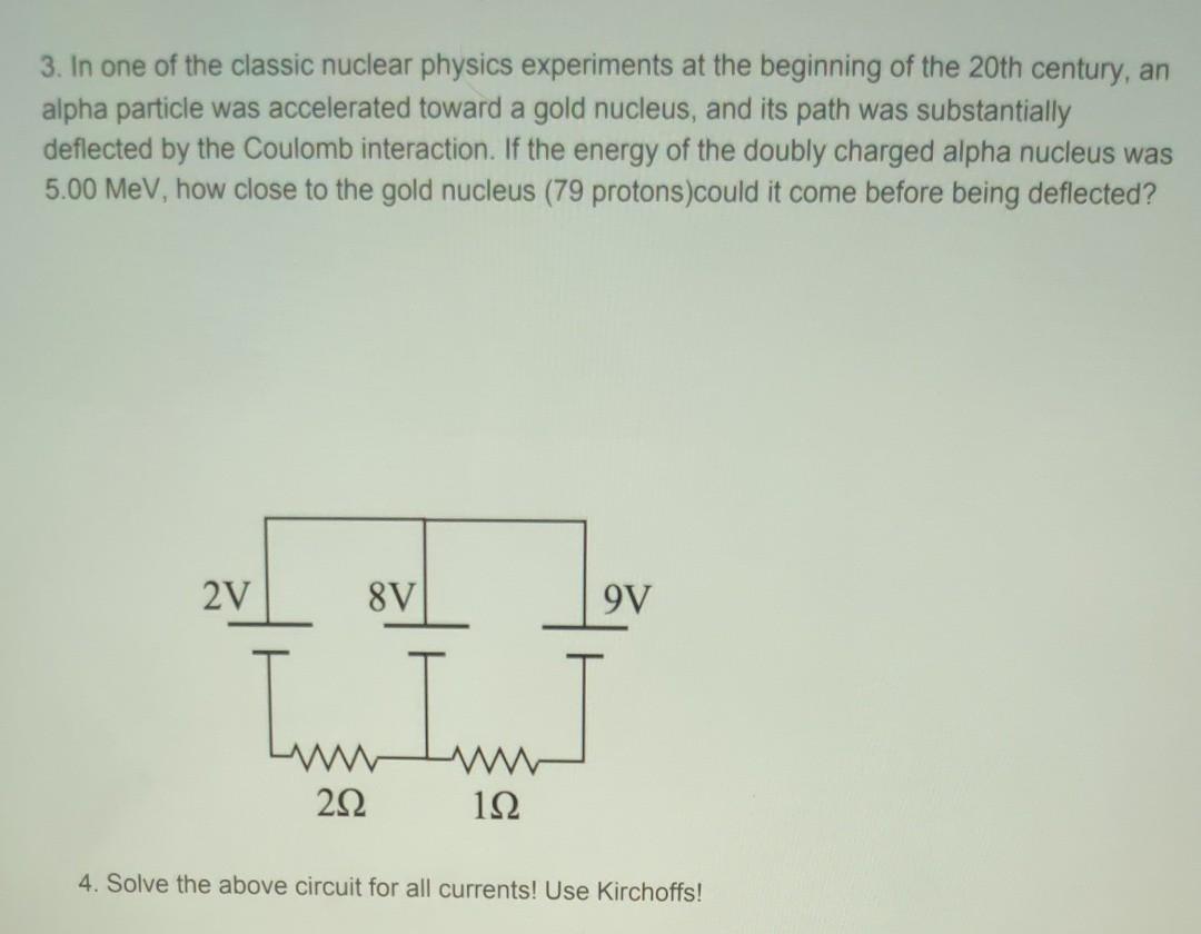 Solved 3. In one of the classic nuclear physics experiments | Chegg.com