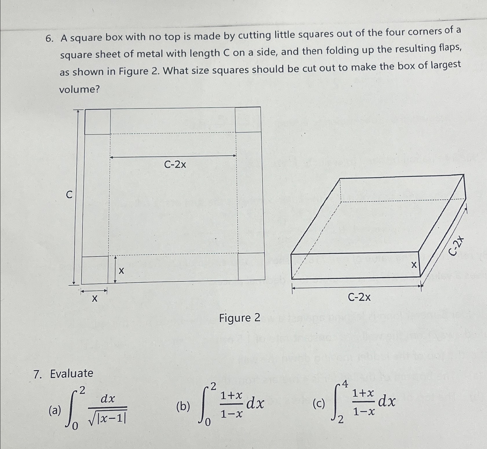 Solved A square box with no top is made by cutting little | Chegg.com