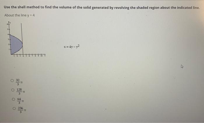 Solved Use the shell method to find the volume of the solid | Chegg.com