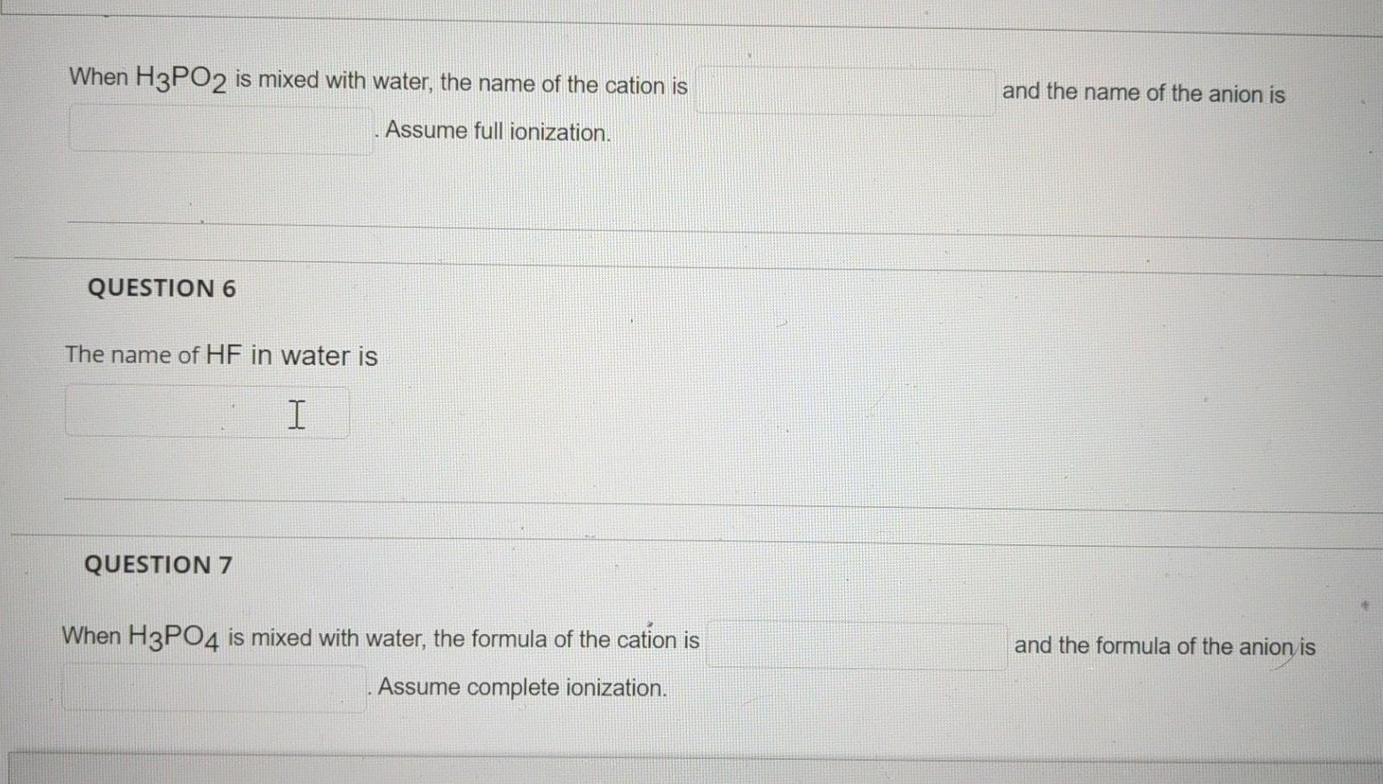 Solved When H3PO2 is mixed with water, the name of the | Chegg.com