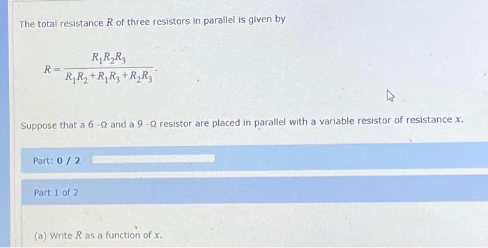 Solved The total resistance R of three resistors in parallel | Chegg.com
