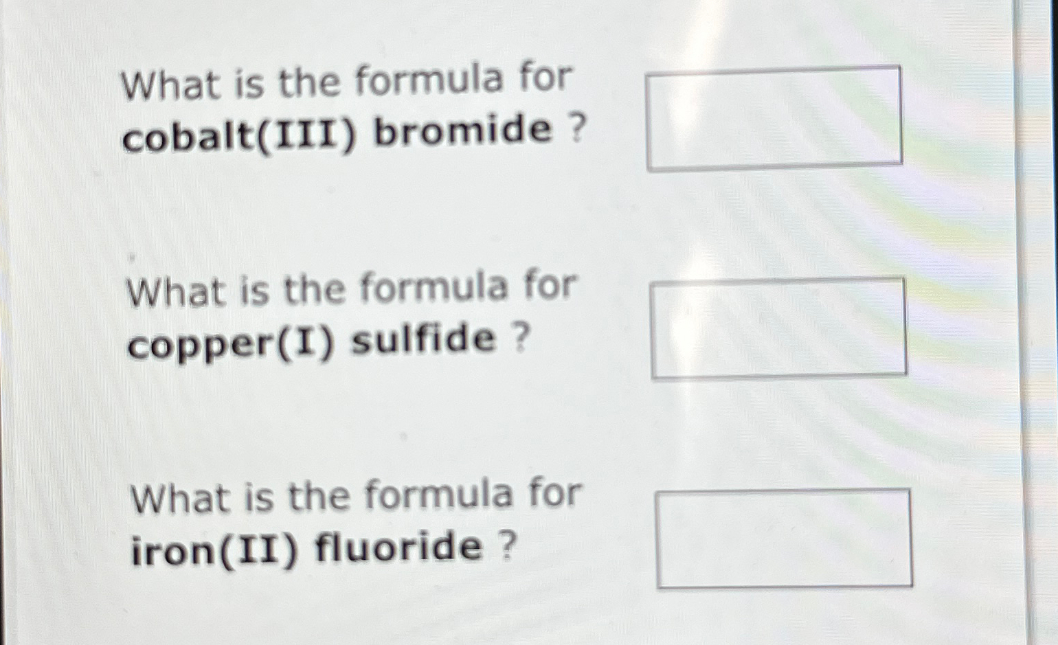 Solved What is the formula for cobalt(III) ﻿bromide?What is | Chegg.com
