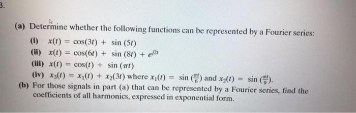 Solved (a) Determine whether the following functions can be | Chegg.com