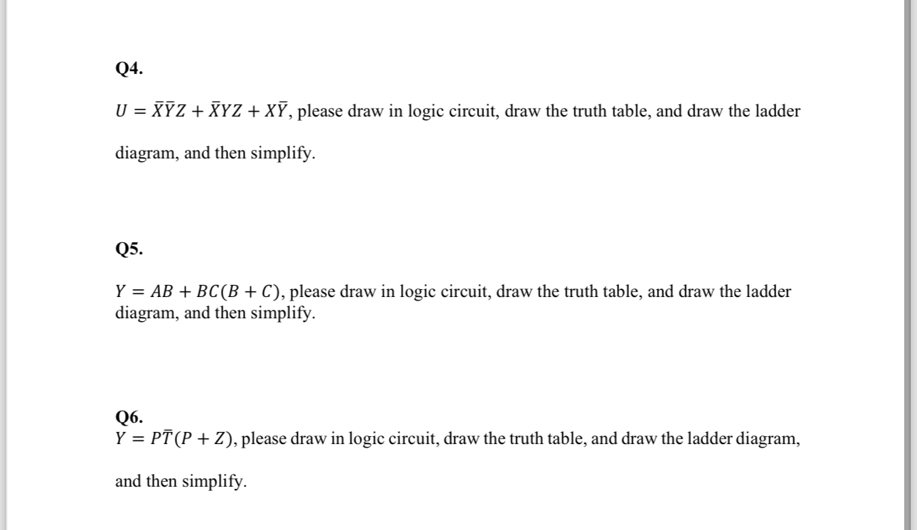 Solved Q4.U=x‾bar (Y)Z+x‾YZ+xbar (Y), ﻿please draw in logic | Chegg.com