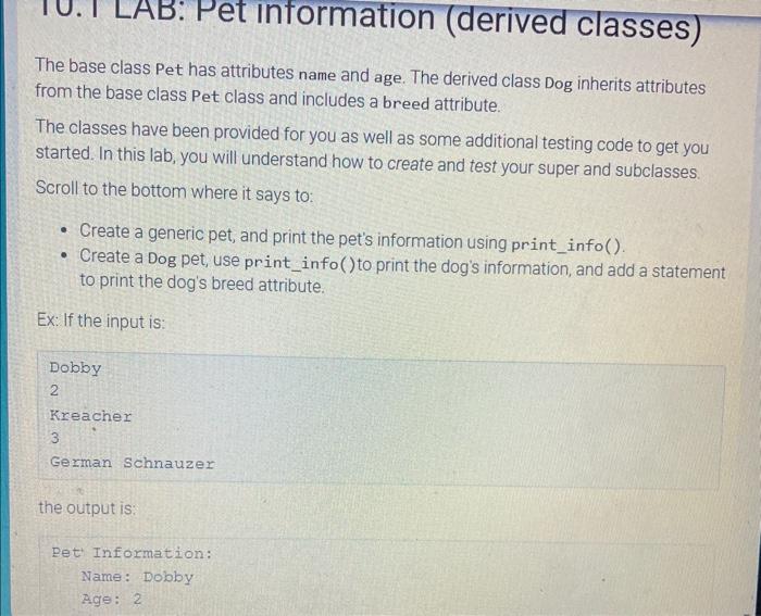 Solved The base class Pet has attributes name and age. The | Chegg.com