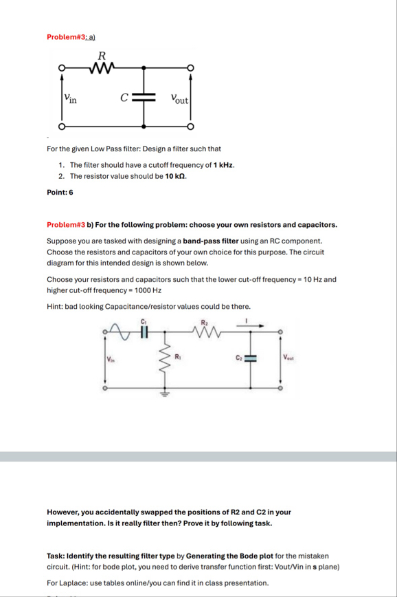 Problem#3; a)For the given Low Pass filter: Design a | Chegg.com