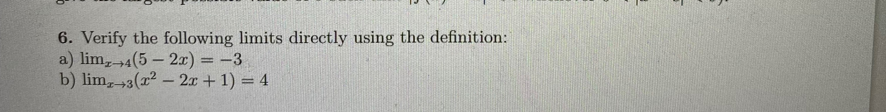 Solved Verify the following limits directly using the | Chegg.com