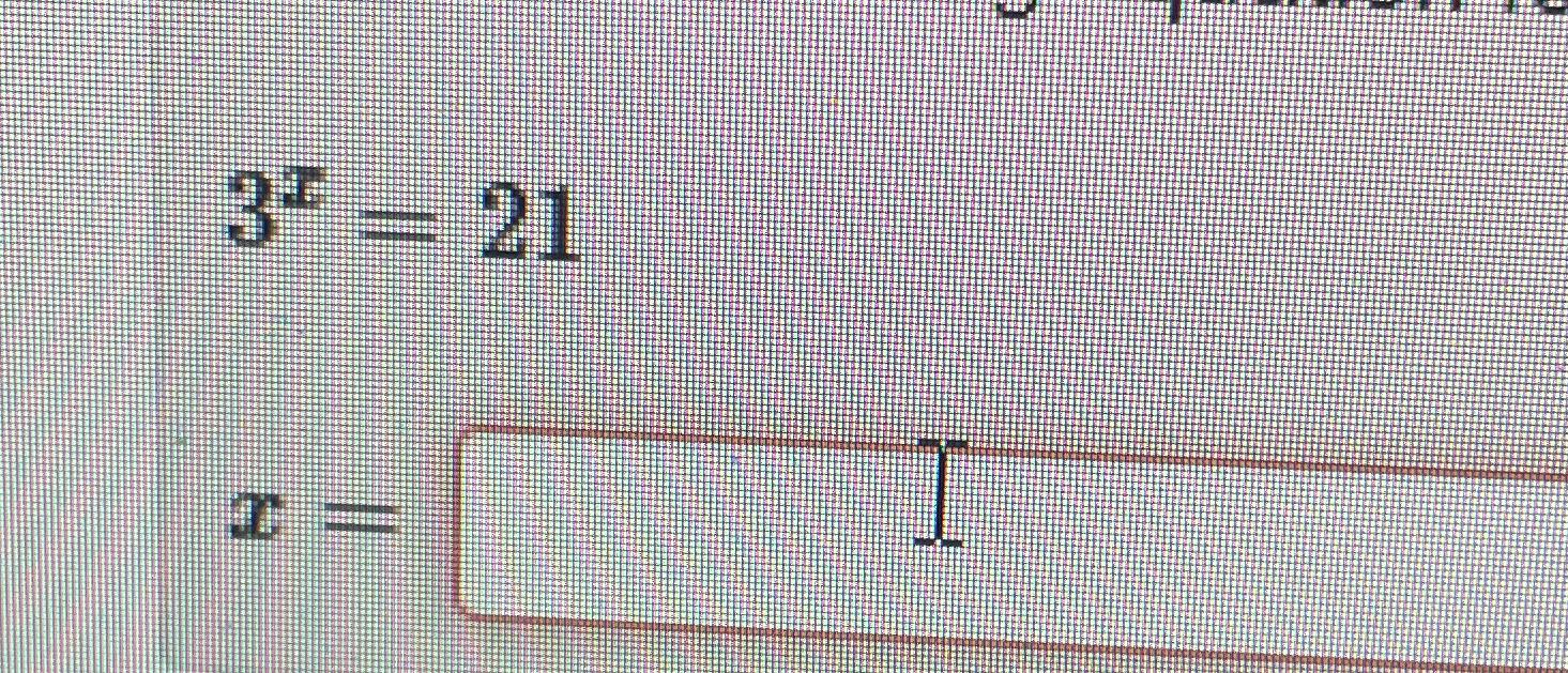Solved 3x=21 | Chegg.com