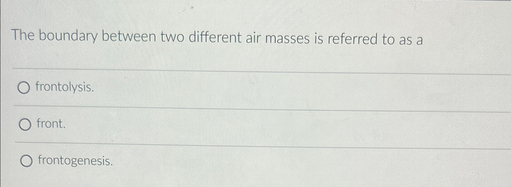 Solved The boundary between two different air masses is | Chegg.com