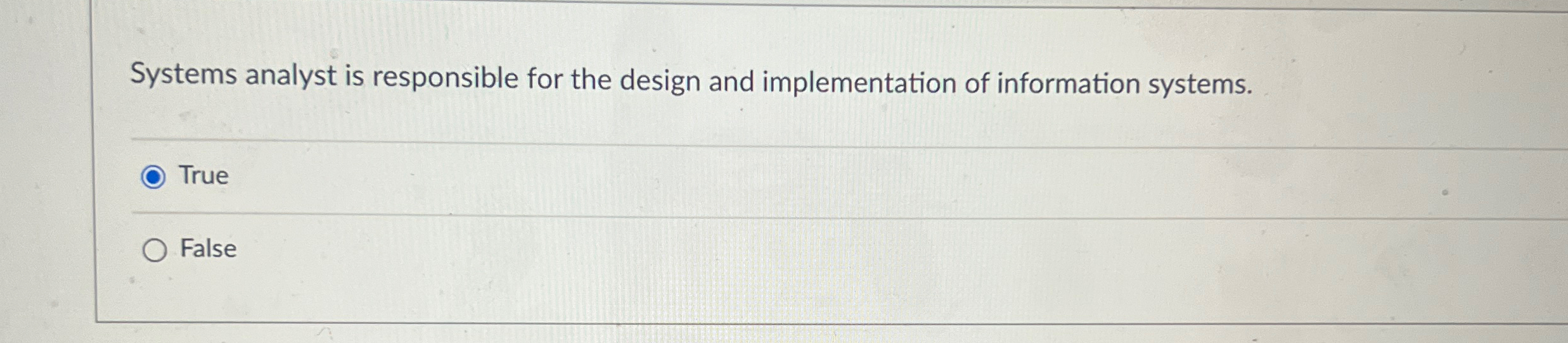 Solved Systems analyst is responsible for the design and | Chegg.com