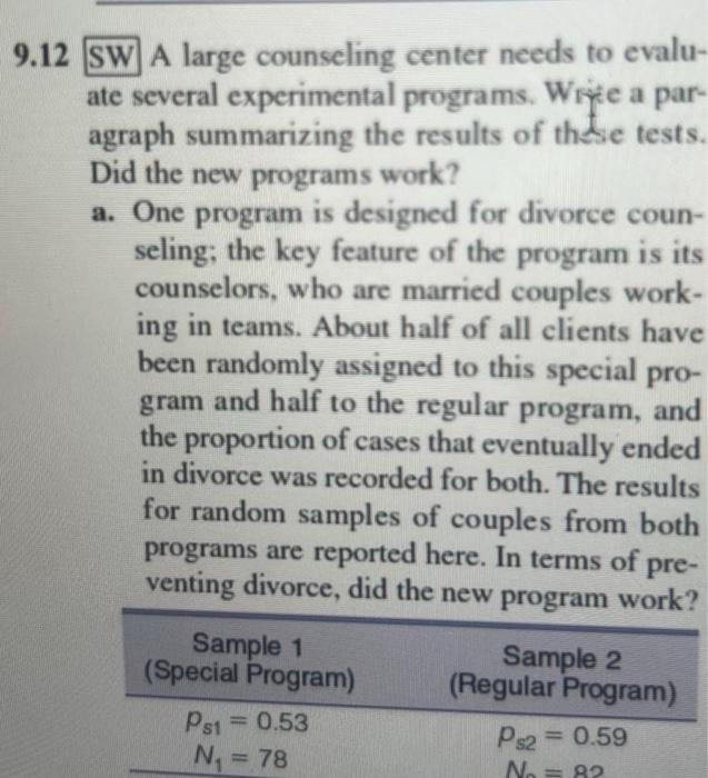 Solved SW A large counseling center needs to evaluate | Chegg.com
