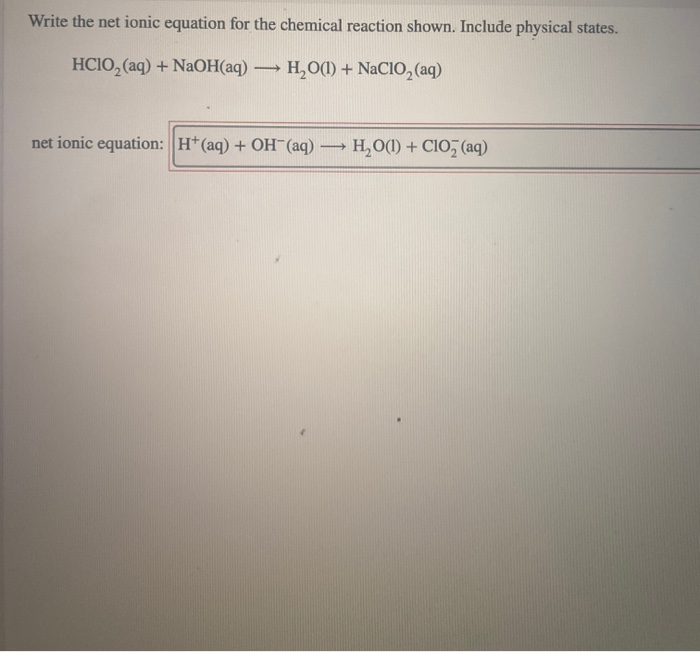 Solved Write the net ionic equation for the chemical | Chegg.com