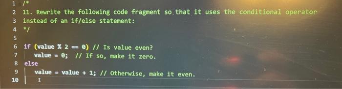 Solved 11. Rewrite the following code fragment so that it | Chegg.com