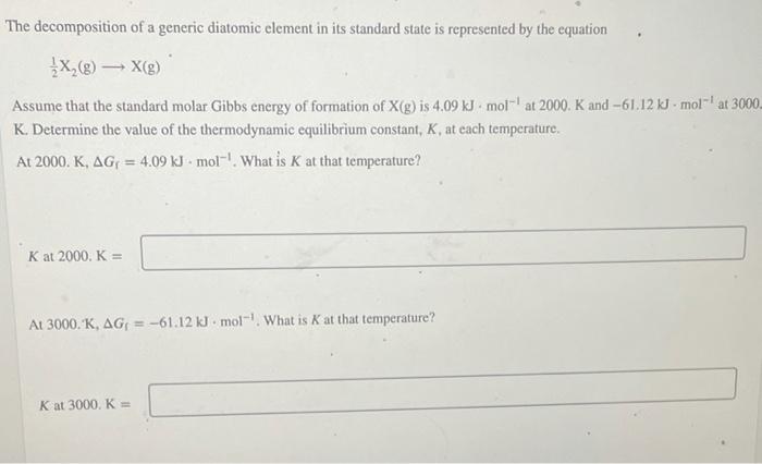 Solved The decomposition of a generic diatomic element in | Chegg.com