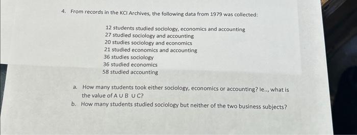 Solved 4. From records in the KCl Archives, the following | Chegg.com