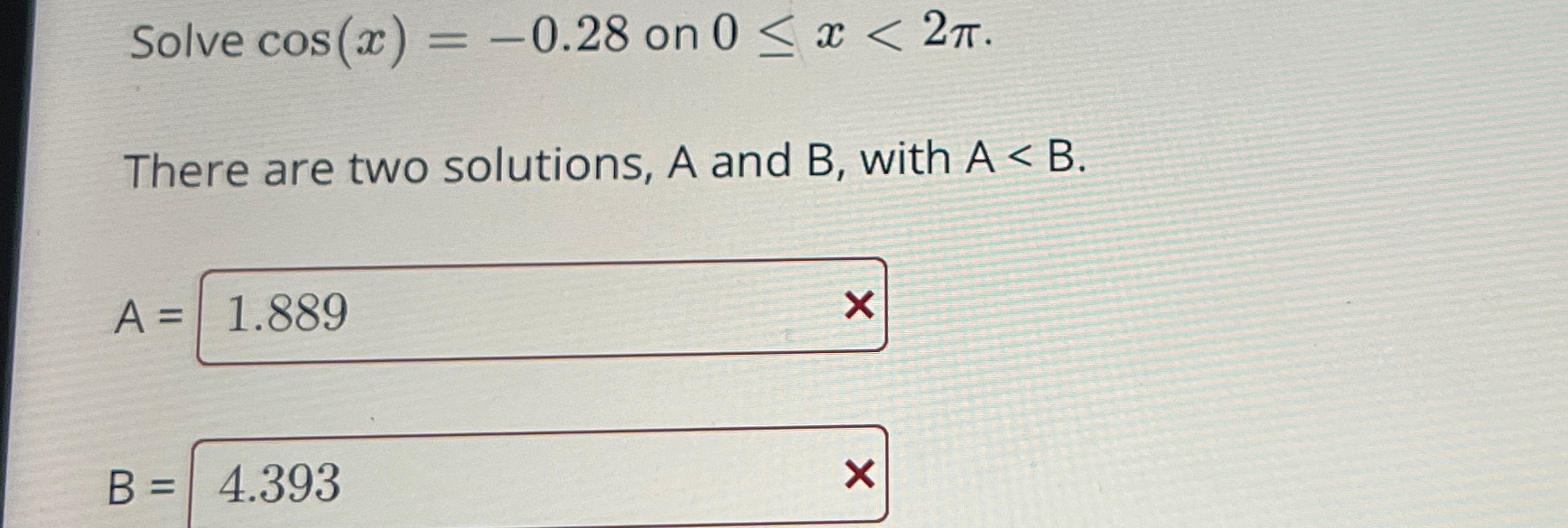 Solved Solve cos(x)=-0.28 ﻿on 0≤x