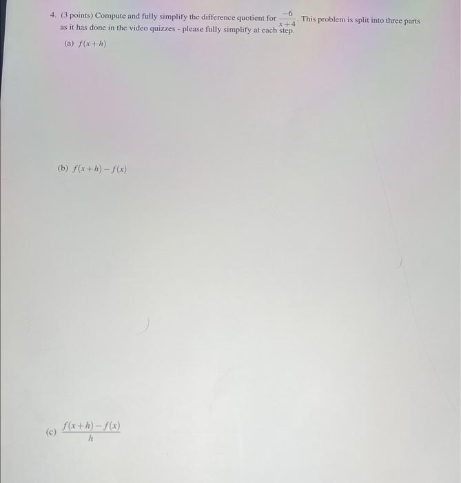 Solved 4. (3 points) Compute and fully simplify the | Chegg.com