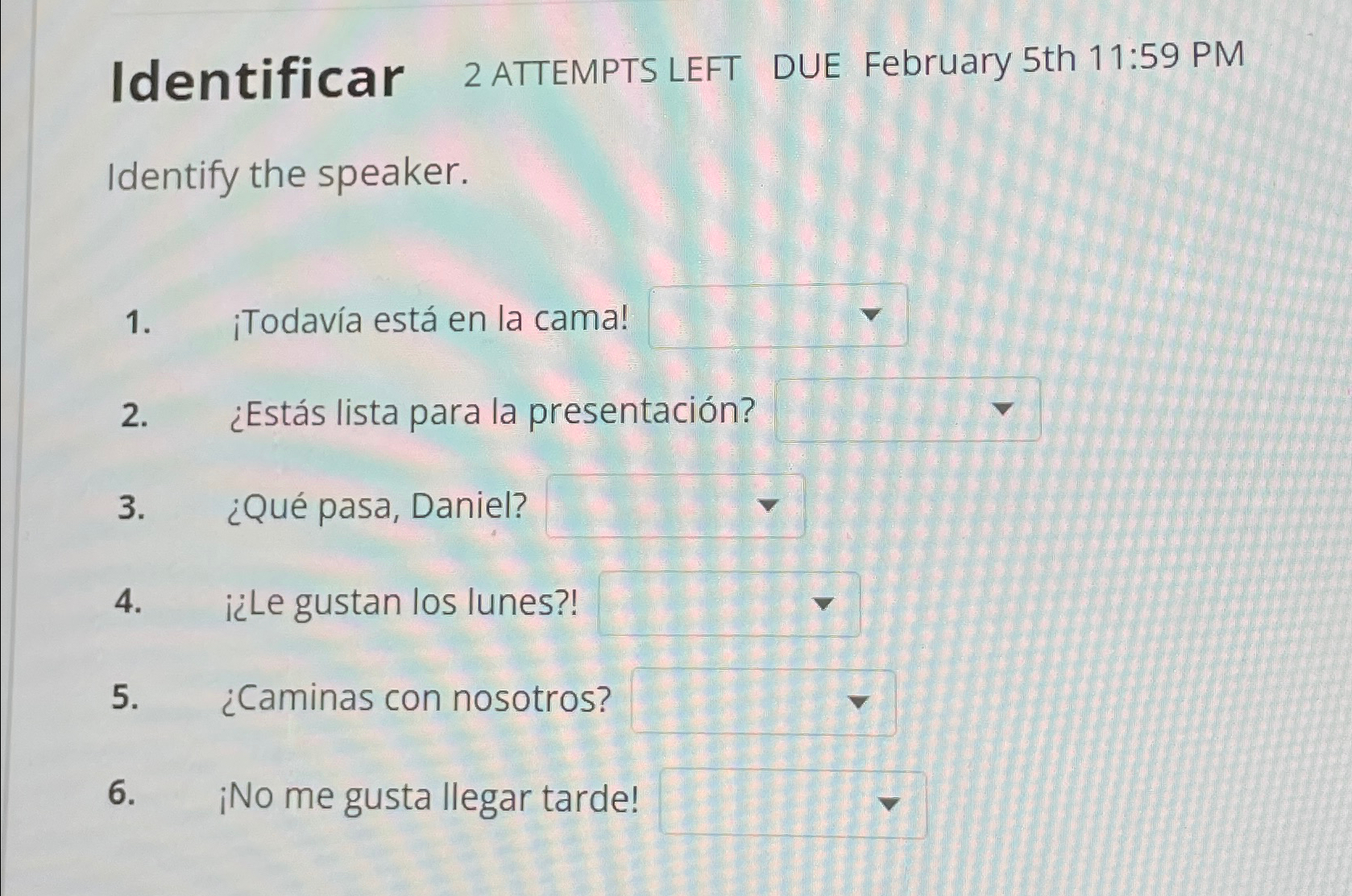 Identificar 2 ATTEMPTS LEFT DUE February 5th 11:59 | Chegg.com Identificar 2 ATTEMPTS LEFT DUE February 5th 11:59 | Chegg.com