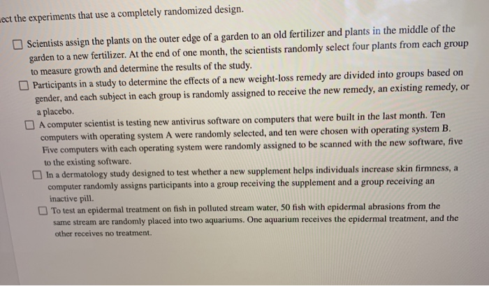 Solved ect the experiments that use a completely randomized | Chegg.com