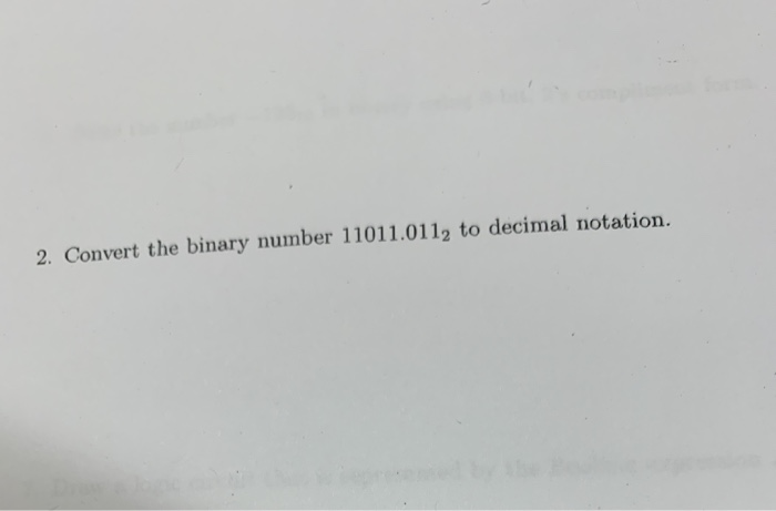 (Solved) : 2 Convert Binary Number 11011011 Decimal Notation 1 Write ... (Solved) : 2 Convert Binary Number 11011011 Decimal Notation 1 Write ...