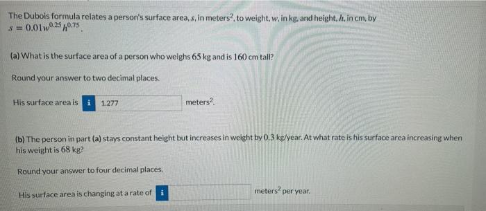 Solved The Dubois formula relates a person's surface area, | Chegg.com