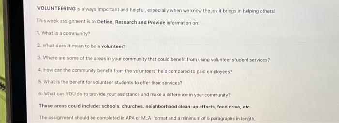 VOLUNTEERING is always important and helpful, | Chegg.com