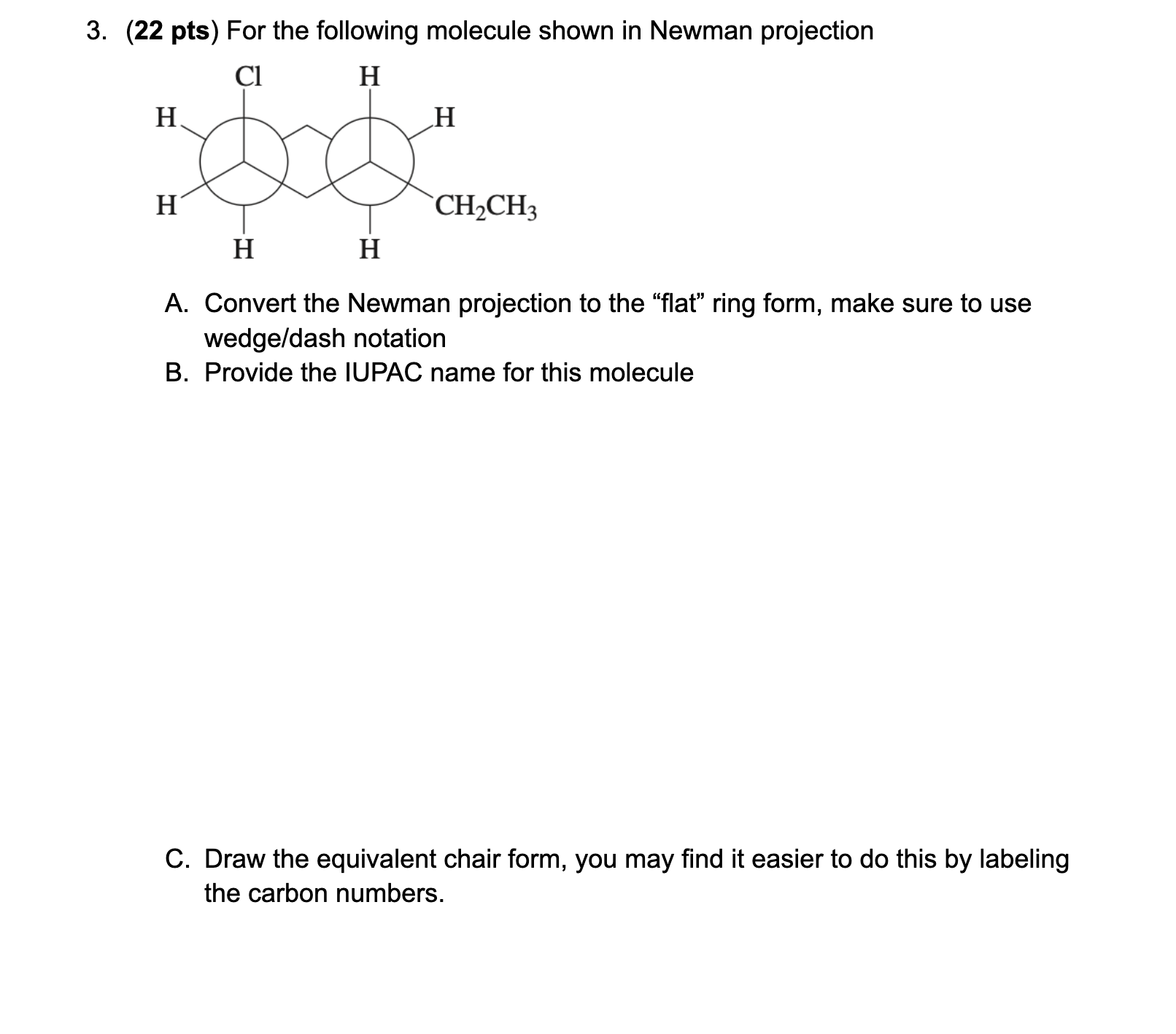 Solved (22 ﻿pts) ﻿For the following molecule shown in Newman | Chegg.com