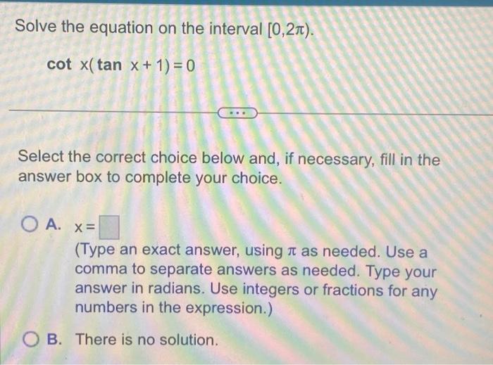 Solved Solve the equation on the interval [0,2π). | Chegg.com
