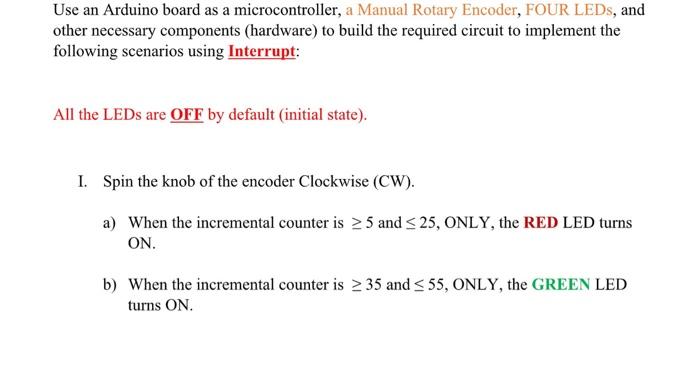 Solved Use an Arduino board as a microcontroller, a Manual | Chegg.com