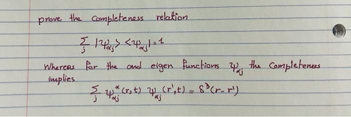 Solved 5 prove the completeness relation I 192> | Chegg.com