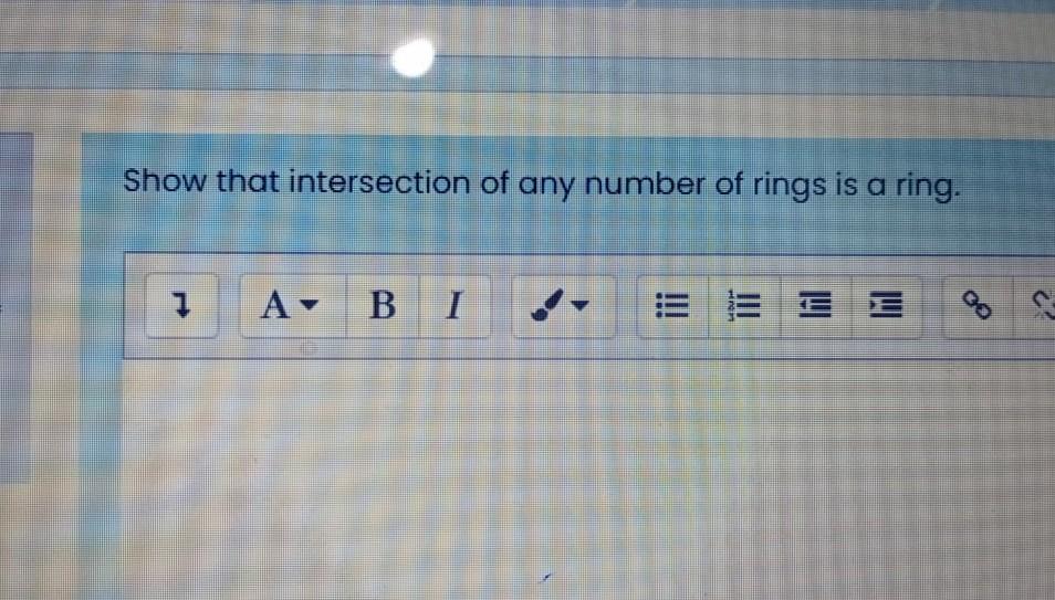 Solved Show that intersection of any number of rings is a | Chegg.com