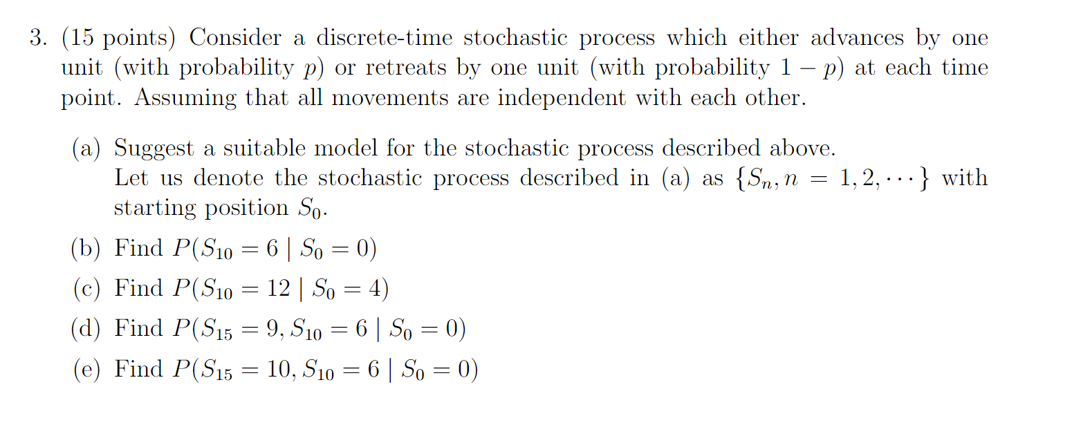 Solved (15 ﻿points) ﻿Consider a discrete-time stochastic | Chegg.com