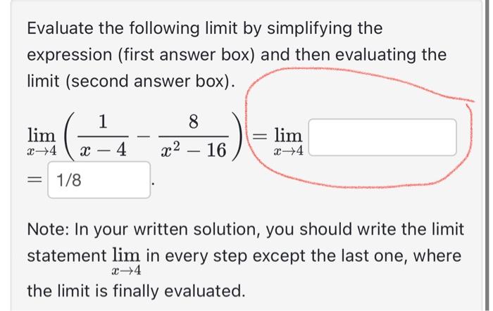 Solved Evaluate the following limit by simplifying the | Chegg.com