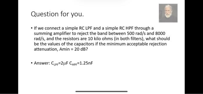 Solved - If we connect a simple RC LPF and a simple RC HPF | Chegg.com